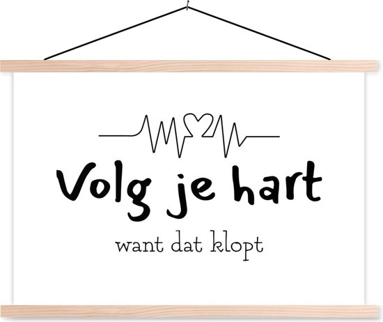 Posterhanger incl. Poster - Schoolplaat - Volg je hart want dat klopt ...