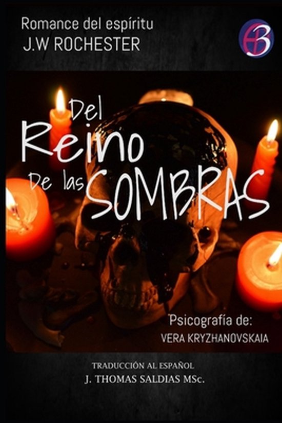 Del Reino de las Sombras, Por El Espiritu Conde J W Rochester | 9798475907894 | Boeken | bol.com