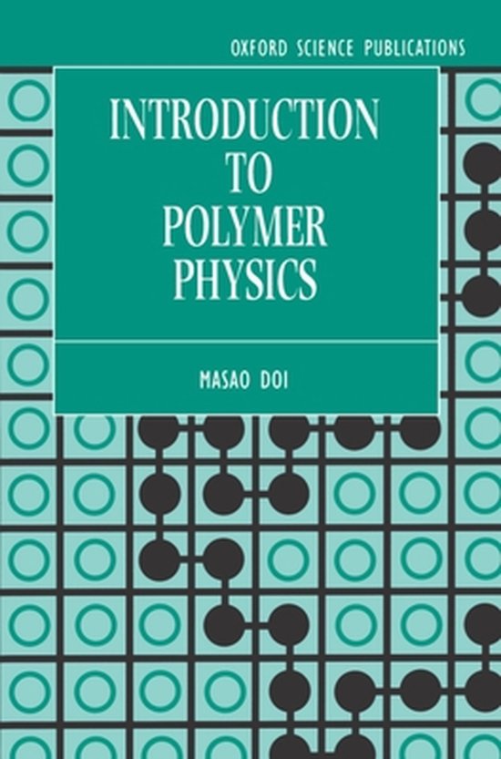 Introduction To Polymer Physics | 9780198517894 | Doi | Boeken | bol