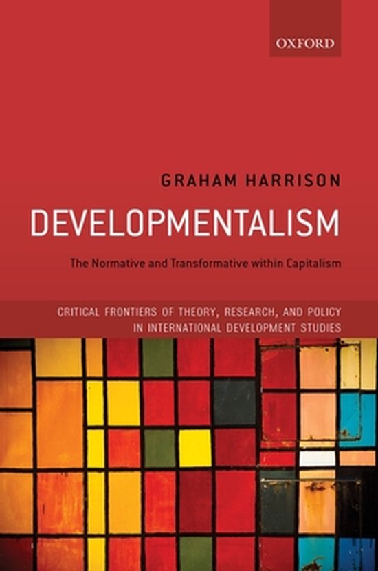 Developmentalism, Graham Harrison | 9780198785798 | Boeken | bol