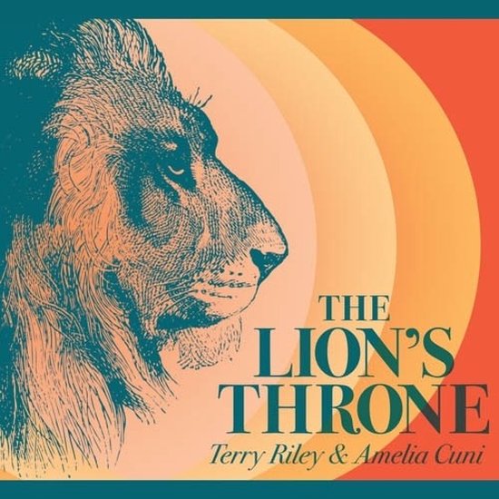 Terry Riley & Amelia Cuni - The Lion's Throne (CD), Terry Riley ...