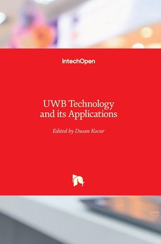 UWB Technology and its Applications | 9781789857153 | Boeken | bol.com