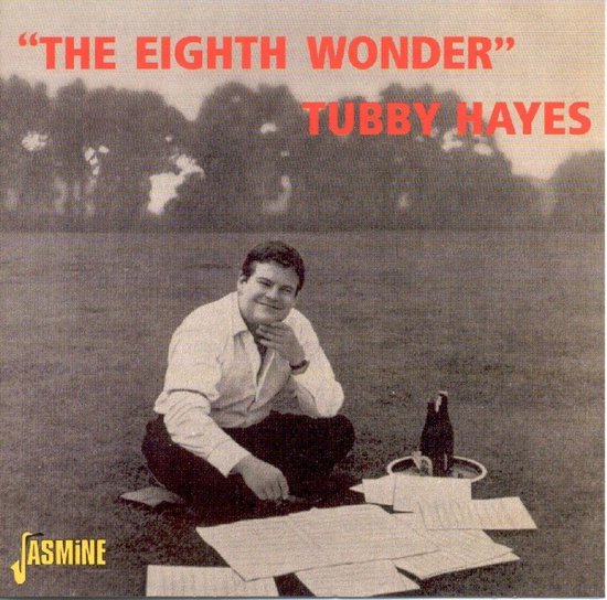 Tubby Hayes - The Eight Wonder (CD), Tubby Hayes | Muziek | bol