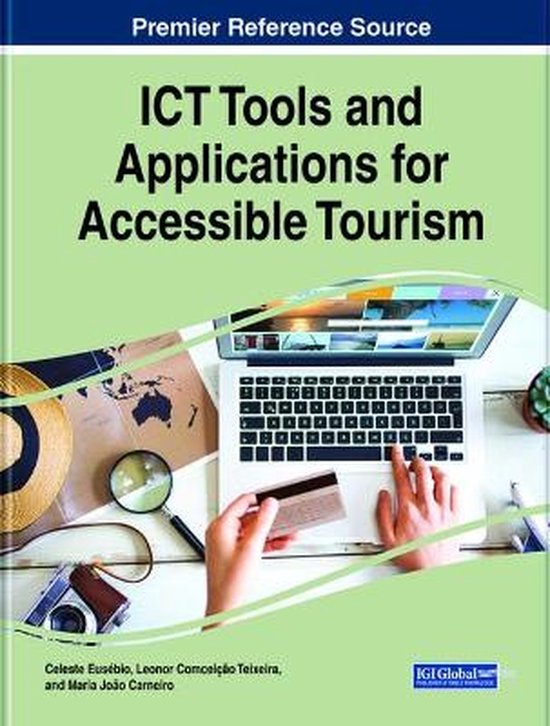 ICT Tools and Applications for Accessible Tourism | 9781799864288 ...