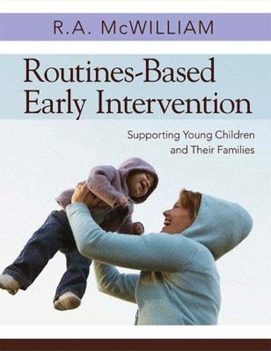 Routines-Based Early Intervention: Supporting Young Children and Their ...
