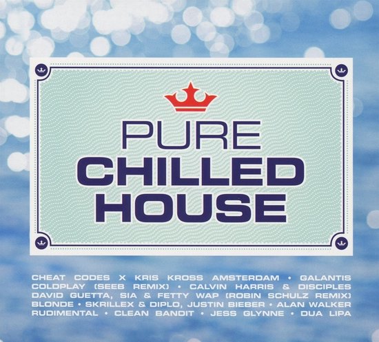 Various Artists - Pure Chilled House (CD), various artists | Muziek | bol