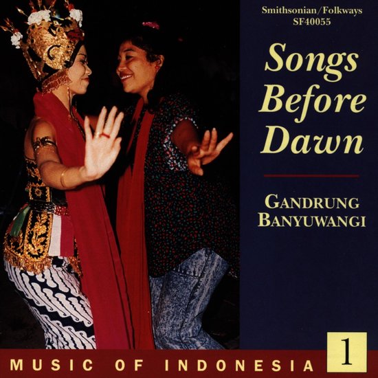Gandrung Temu - Songs Before Dawn: Gandrung Banyuwangi (CD), various ...
