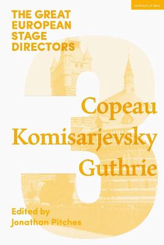 Great Stage Directors-The Great European Stage Directors Volume 3 ...