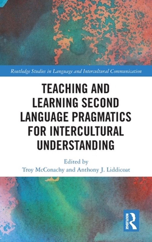 Routledge Studies in Language and Intercultural Communication- Teaching ...