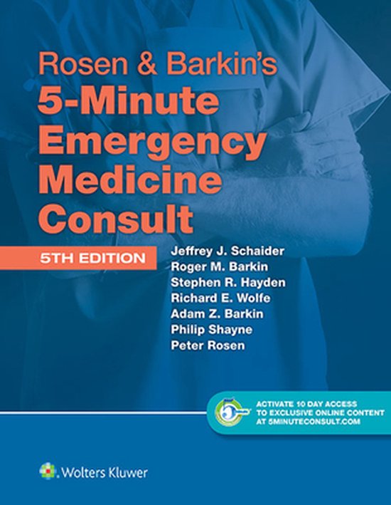Rosen & Barkin's 5-Minute Emergency Medicine Consult Standard Edition ...