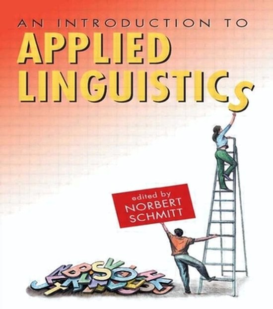 An Introduction to Applied Linguistics | 9780340764190 | Norbert Scmitt ... An Introduction to Applied Linguistics | 9780340764190 | Norbert Scmitt ...