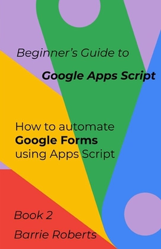 Step-By-Step Guides to Google Apps Script- Beginner's Guide to Google ... Step-By-Step Guides to Google Apps Script- Beginner's Guide to Google ...