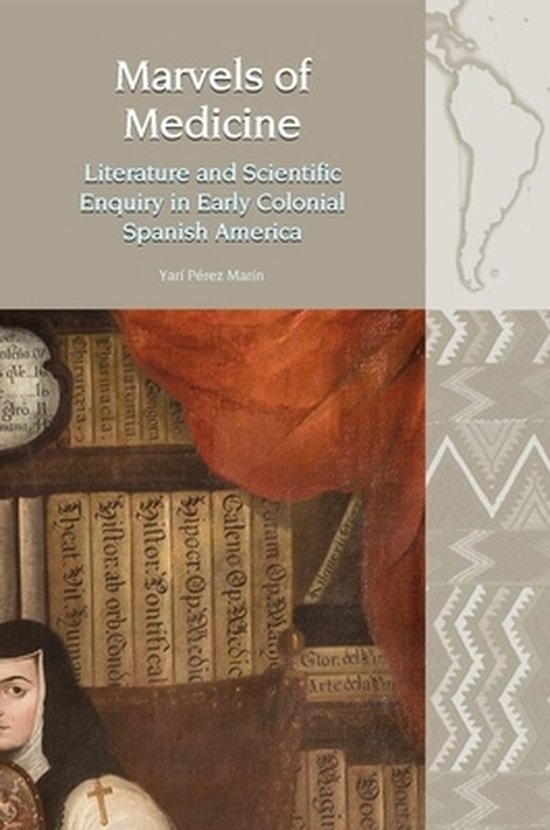 Liverpool Latin American Studies- Marvels of Medicine | 9781789622508 ...