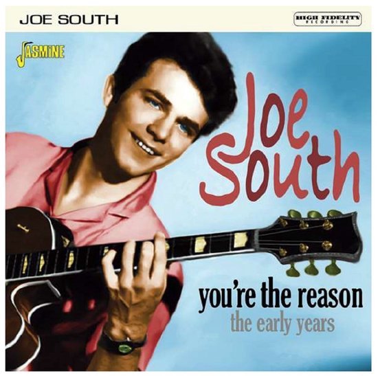 Joe South - You'e The Reason. The Early Years (CD), Joe South | Muziek ...