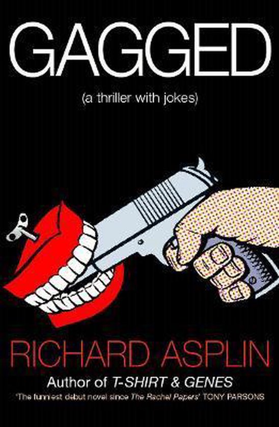 Gagged, Richard Asplin | 9780099416852 | Boeken | bol.com
