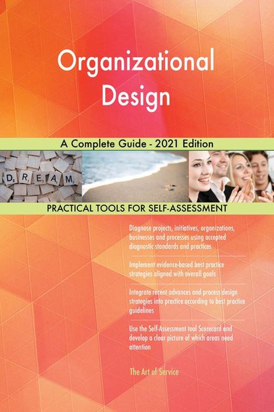 Organizational Design A Complete Guide - 2021 Edition (ebook), Gerardus Blokdyk |... | bol