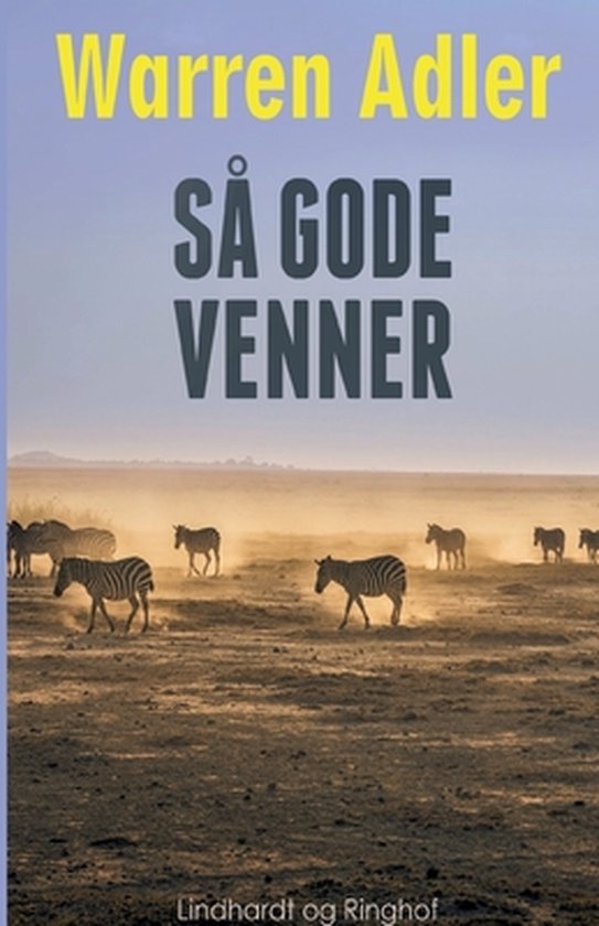 Sa gode venner, Warren Adler | 9788711894439 | Boeken | bol.com