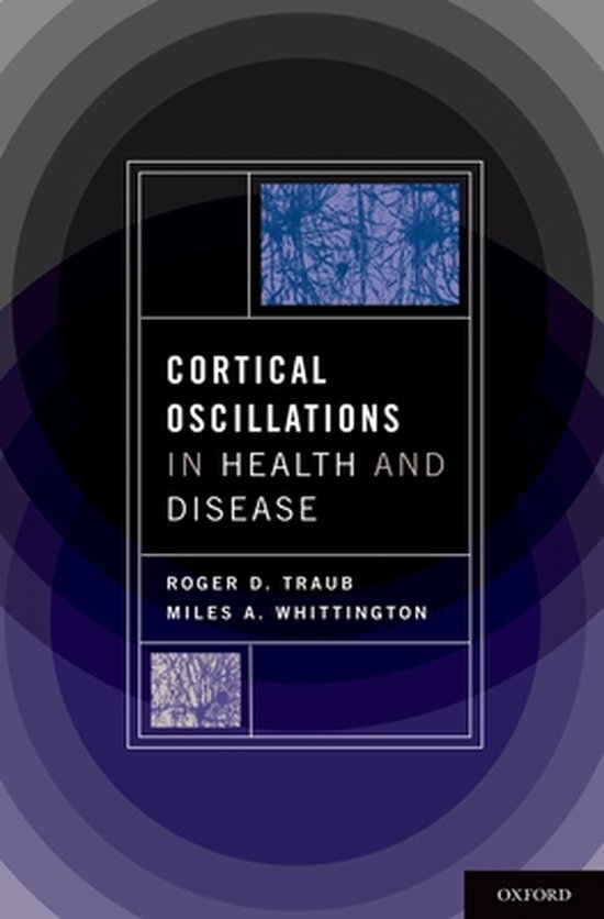 Cortical Oscillations in Health and Disease | 9780195342796 | Roger ...