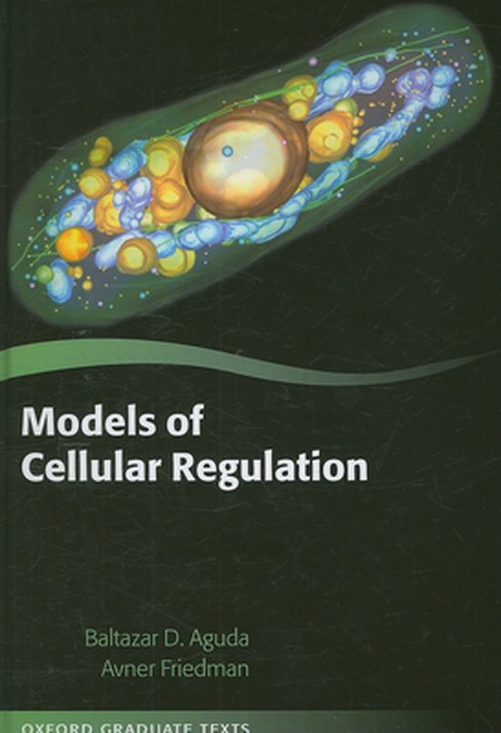 Models of Cellular Regulation | 9780198570912 | Baltazar Aguda | Boeken ...