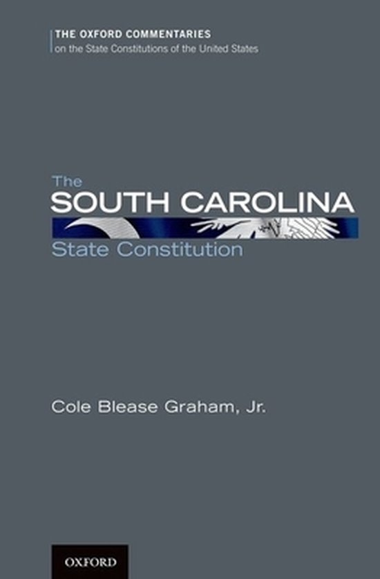 South Carolina State Constitution | 9780199778300 | Cole Blease Graham ...