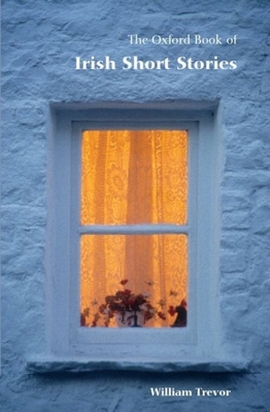 The Oxford Book of Irish Short Stories | 9780192801937 | William Trevor ...