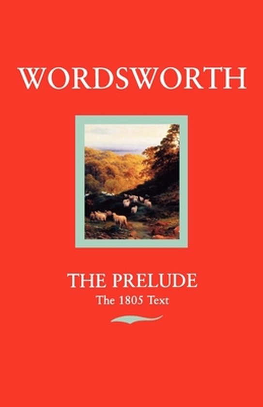 Wordsworth:Prelude | 9780192810748 | William Wordsworth | Boeken | bol.com