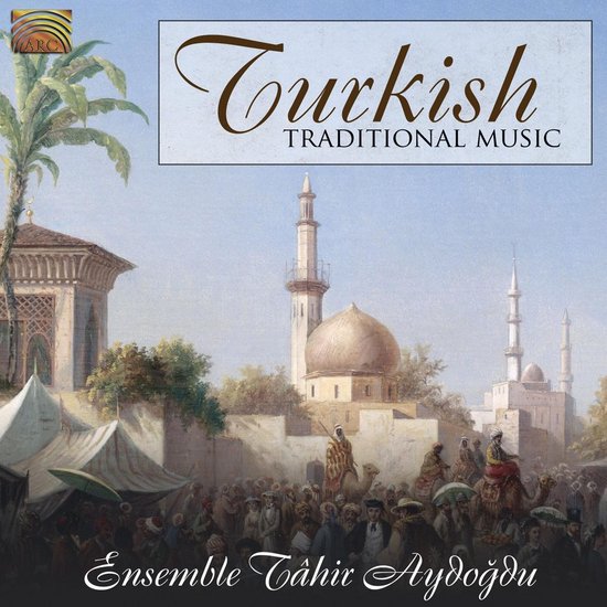 Ensemble Tahir Aydogdu - Turkish Traditional Music (CD), Ensemble Tahir ...