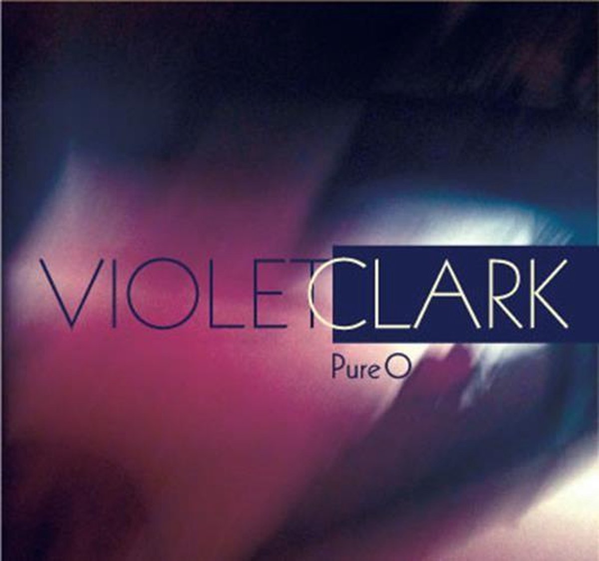 Pure O, Violet Clark | CD (album) | Muziek | bol.com