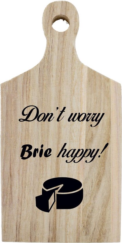 Borrelplank Humor Don't worry BRIE happy | bol