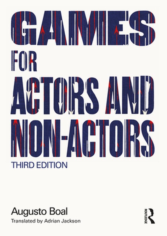 Augusto Boal - Games for Actors and Non-Actors (ebook), Augusto Boal ...