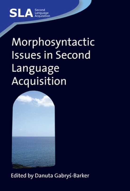 Second Language Acquisition 29 Morphosyntactic Issues In Second second-language-acquisition-29-morphosyntactic-issues-in-second