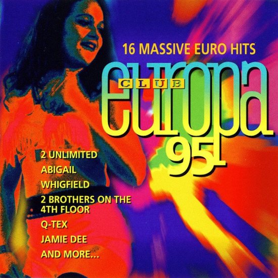 Club Europa 95 - 16 Massive Euro Hits, Various | Muziek | bol