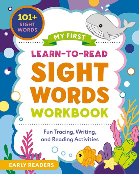 My First Learn-To-Read Sight Words Workbook: Fun Tracing, Writing, and ...