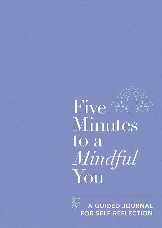 Begeleid Zelfreflectie Dagboek voor Innerlijke Rust en Mindfulness ...