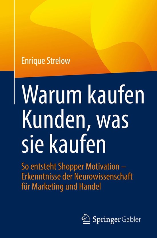Warum kaufen Kunden, was sie kaufen (ebook), Enrique Strelow ...