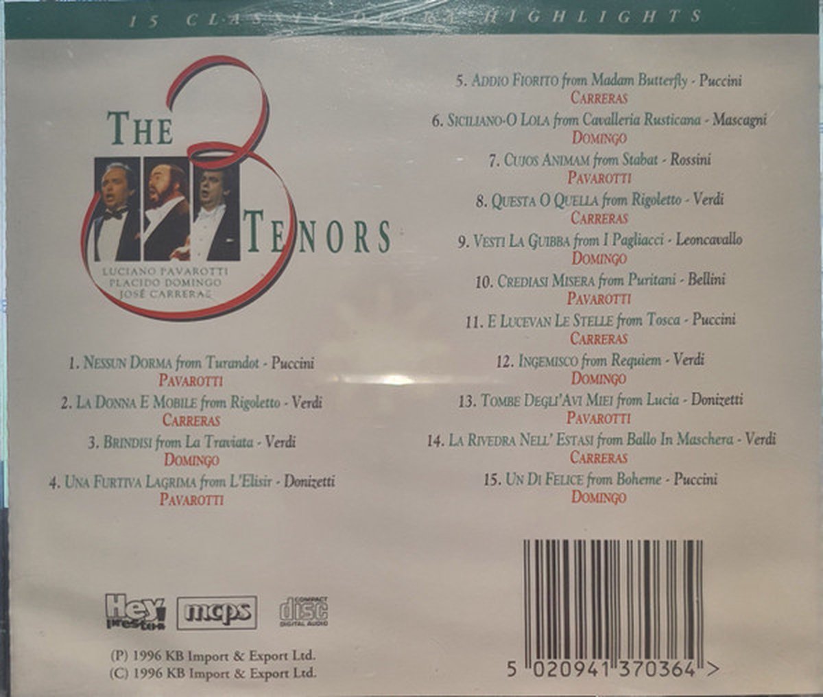 Luciano Pavarotti, Placido Domingo, José Carreras – The 3 Tenors - 15 ...