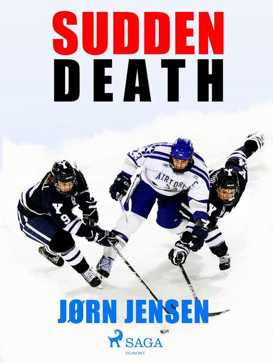 Södergårdens Hockey Club 5 - Sudden death (ebook), Bengt-Åke Cras ...