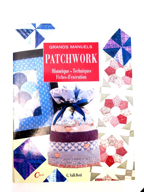 PATCHWORK - Historique; Techniques; Fiches d'execution - G. Valli Berti |... | bol.com