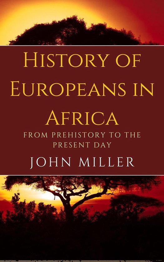 A Brief History of Europeans in Africa (ebook), John Miller ...