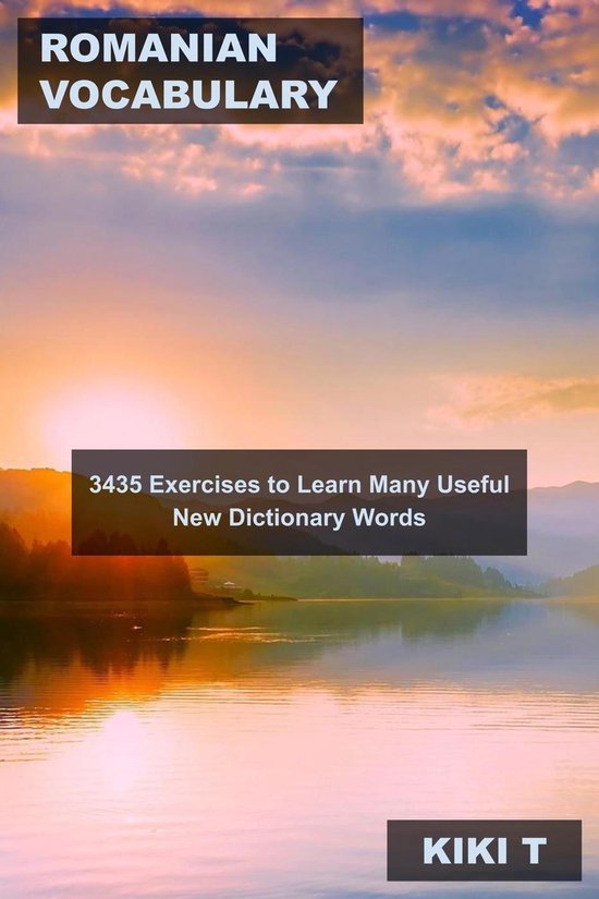 Learn Romanian 1 - Romanian Vocabulary: 3435 Exercises to Learn Many ...