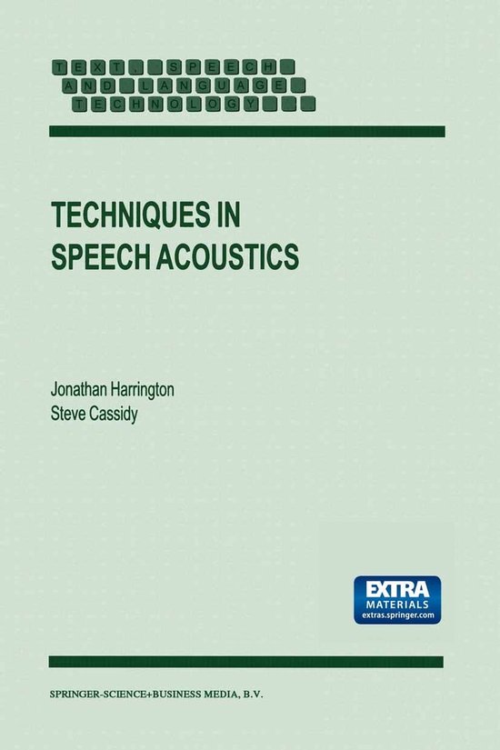 Text, Speech and Language Technology 8 - Techniques in Speech Acoustics ...