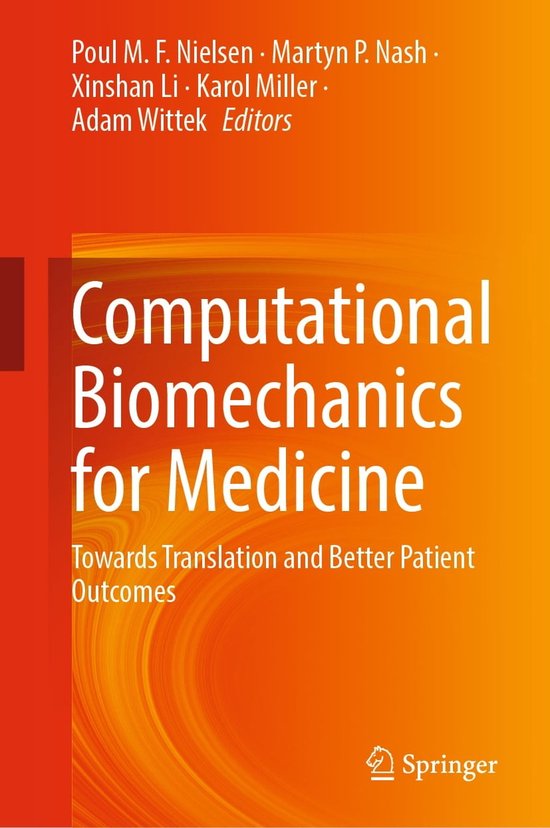 Computational Biomechanics for Medicine (ebook) | 9783031093272 | Boeken | bol.com