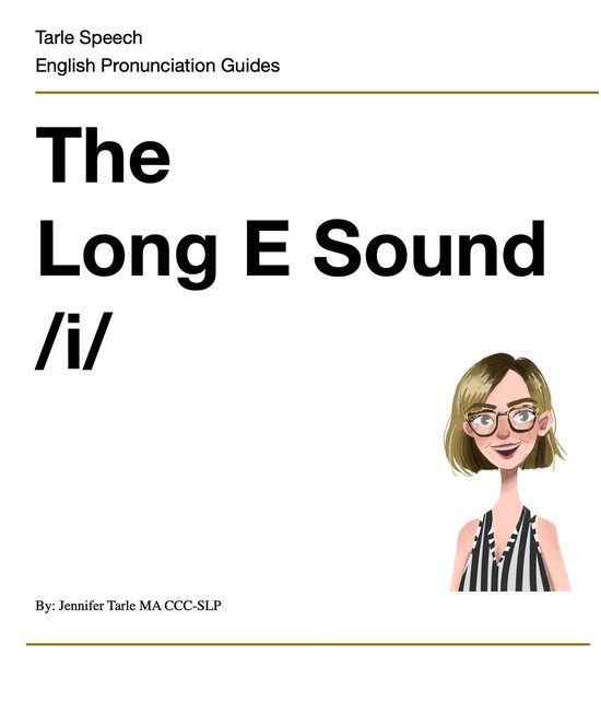 Tarle Speech Pronunciation Guides - The Long E Sound (ebook), Jennifer ...
