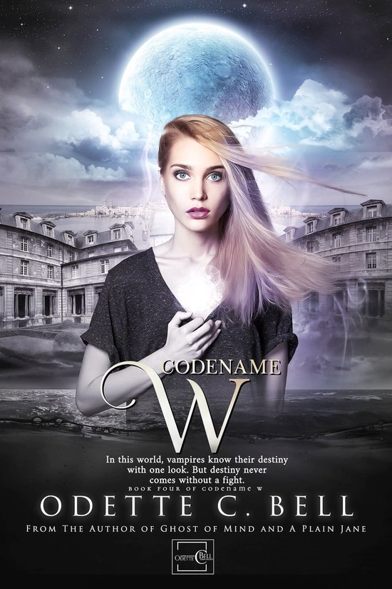Codename W 4 - Codename W Book Four (ebook), Odette C. Bell ...