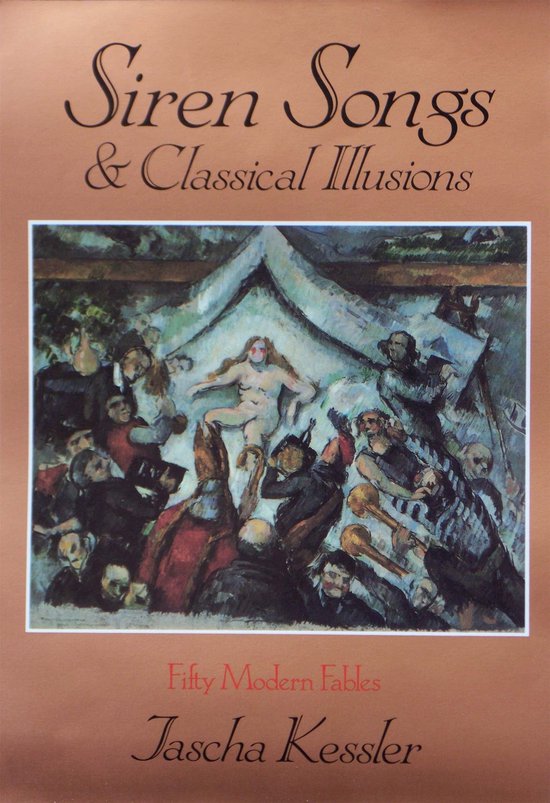Siren Songs and Classical Illusions (ebook), Jascha Kessler ...