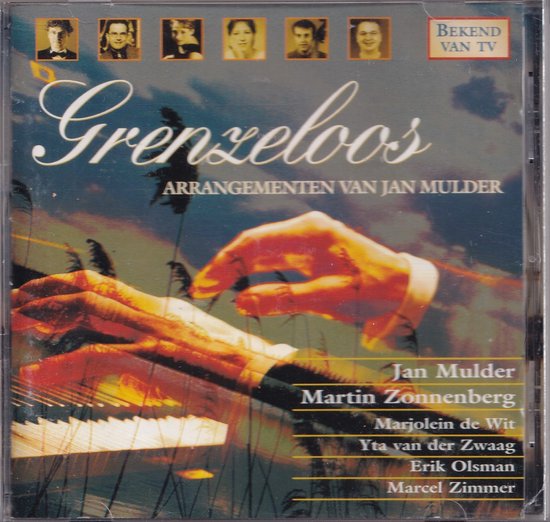 Grenzeloos - Arrangementen van Jan Mulder - Jan Mulder, Martin ... Grenzeloos - Arrangementen van Jan Mulder - Jan Mulder, Martin ...
