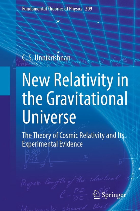 Fundamental Theories of Physics 209 - New Relativity in the ...