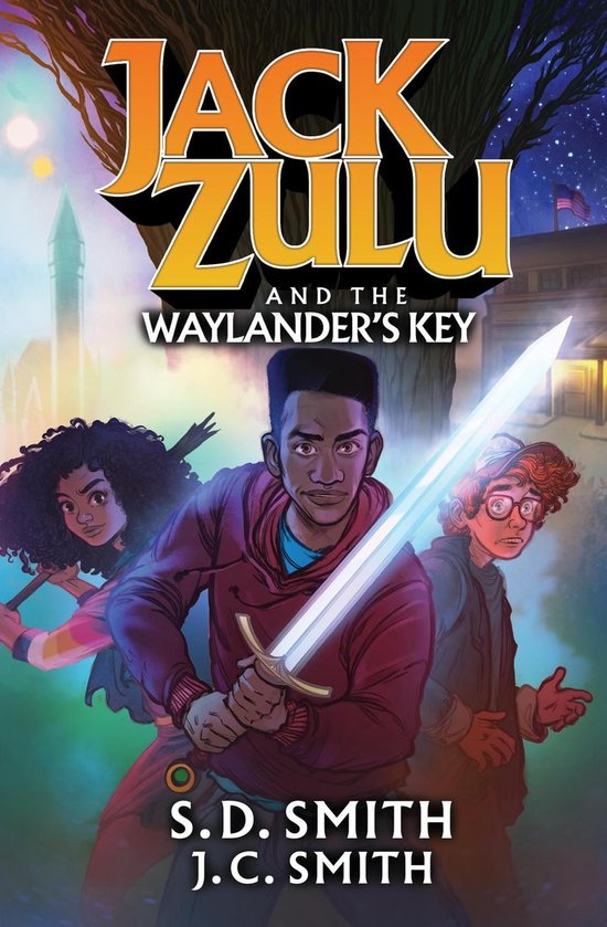 Jack Zulu and the Waylander's Key (ebook), S. D. Smith | 9781951305116 | Boeken | bol.com