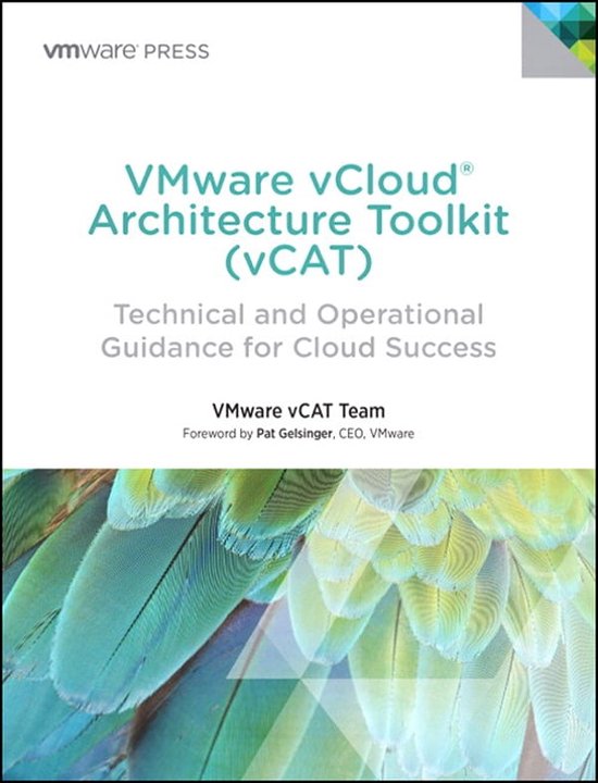 Vmware Vcloud Architecture Toolkit (Vcat) (ebook), - VMware Press | 9780133400298 | Boeken | bol.com
