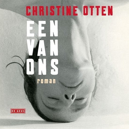Een van ons, Christine Otten | 9789044543582 | Boeken | bol.com